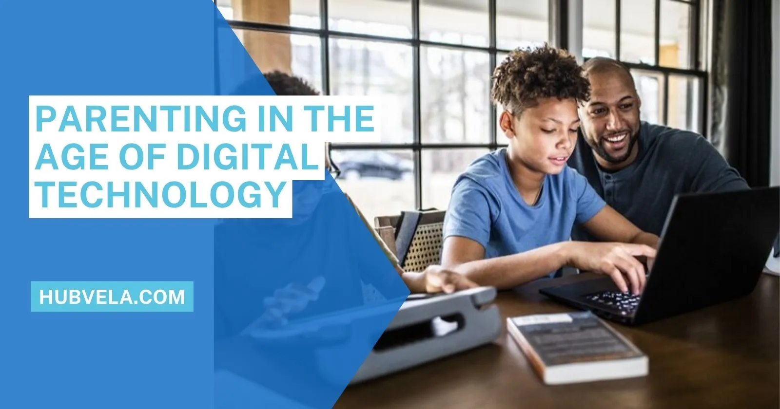 Parenting in the Age of Digital Technology » Hubvela