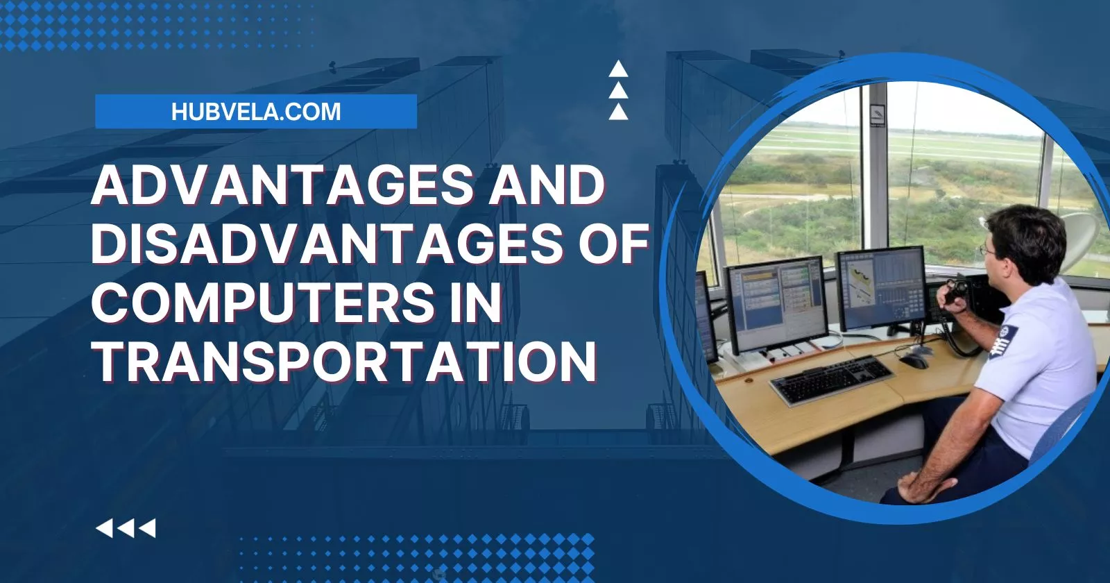 Advantages and Disadvantages of Computers in Transportation » Hubvela